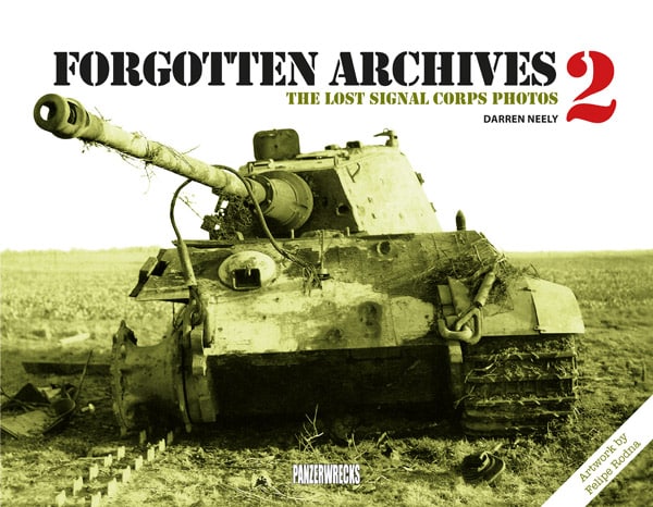Book Review: Forgotten Archives 2: The Lost Signal Corps Photos – Tank ...
